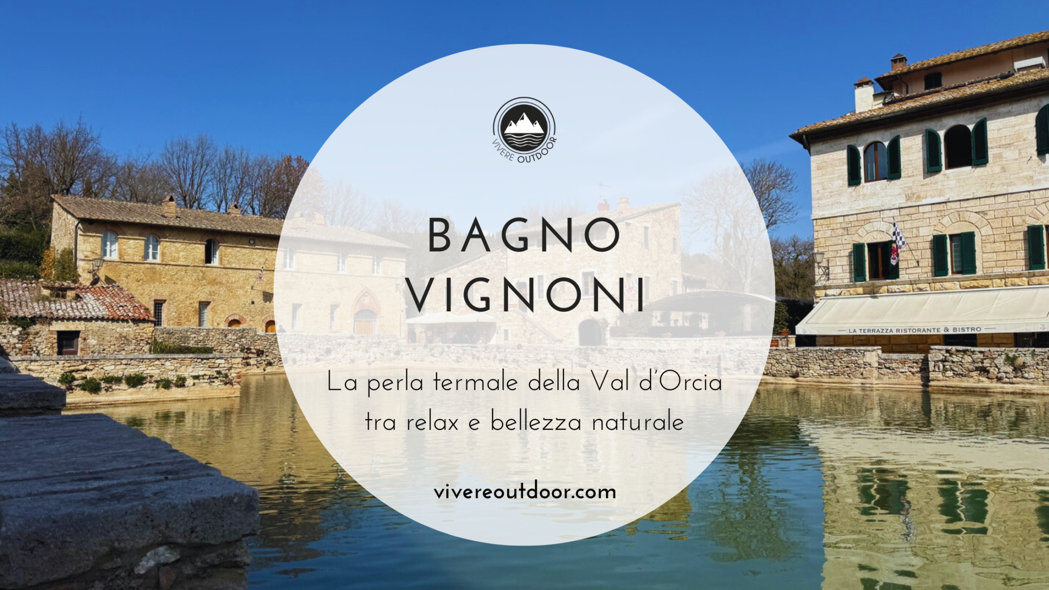 Bagno Vignoni: La Perla Termale della Val d'Orcia
